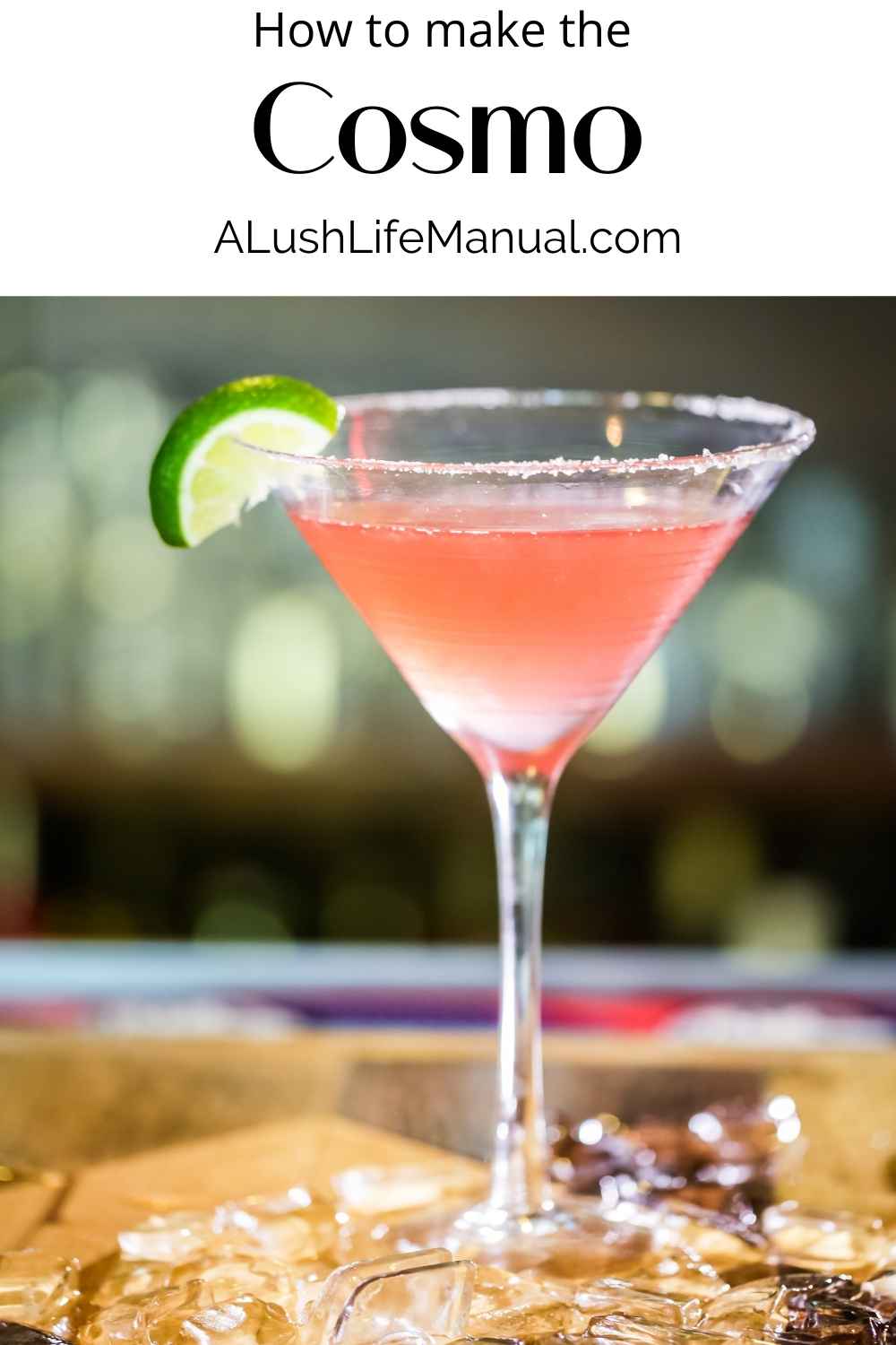 How To Make The Cosmopolitan