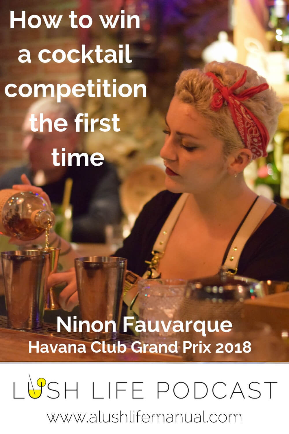 How To Win A Cocktail Competition The First Time