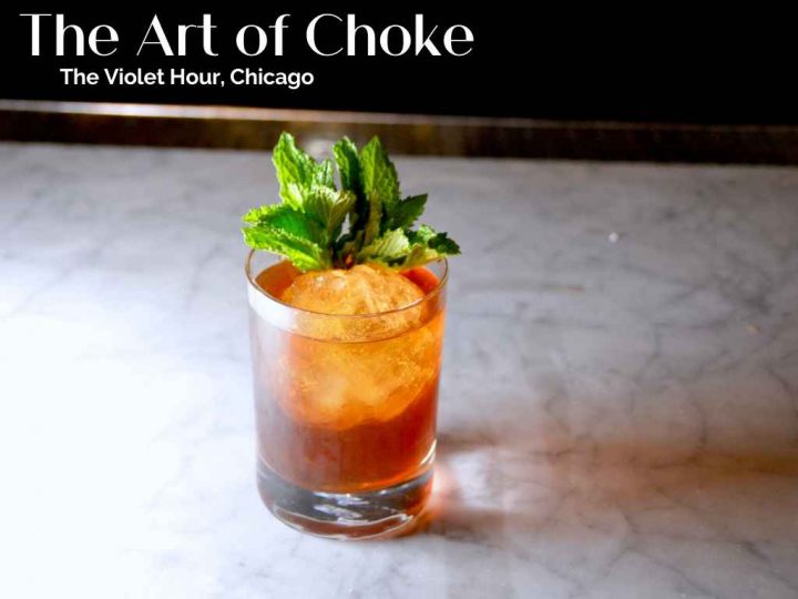 How To Make The Violet Hour's The Art Of Choke