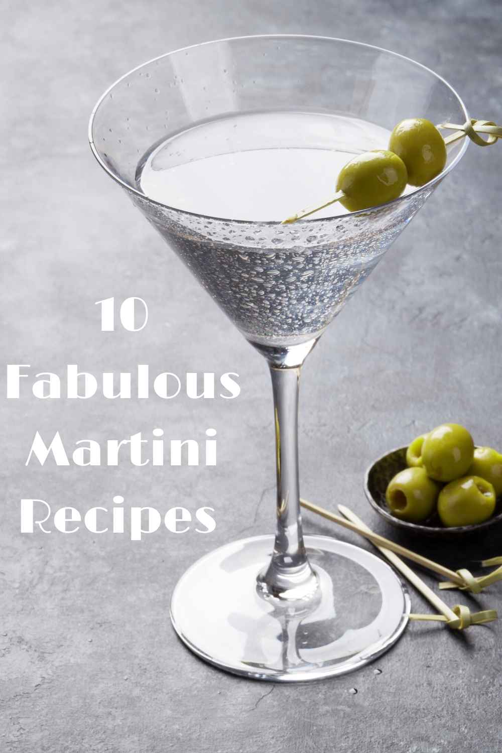 How To Make 10 Fabulous Martini Recipes At Home