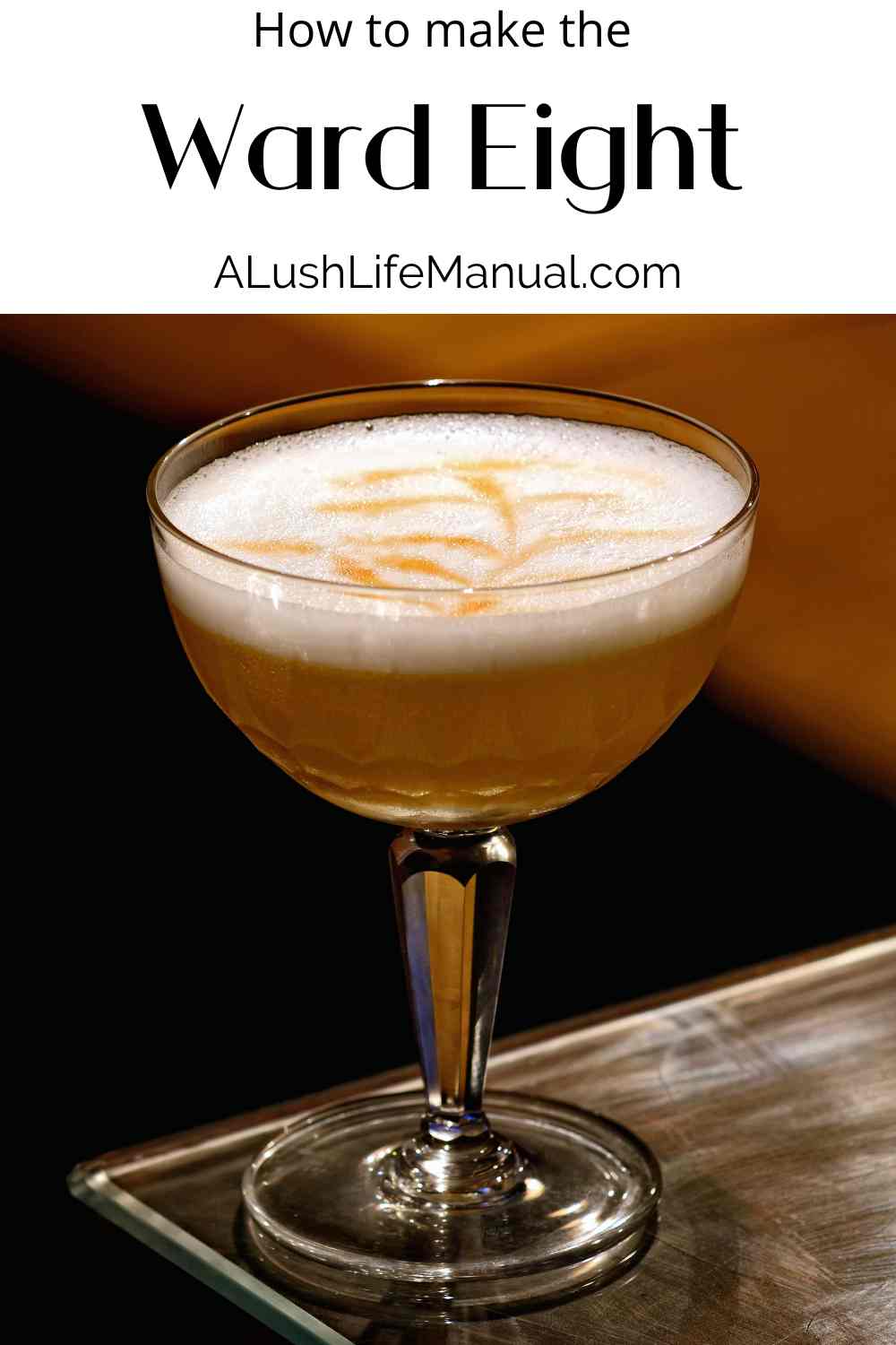 How To Make The Ward Eight Cocktail