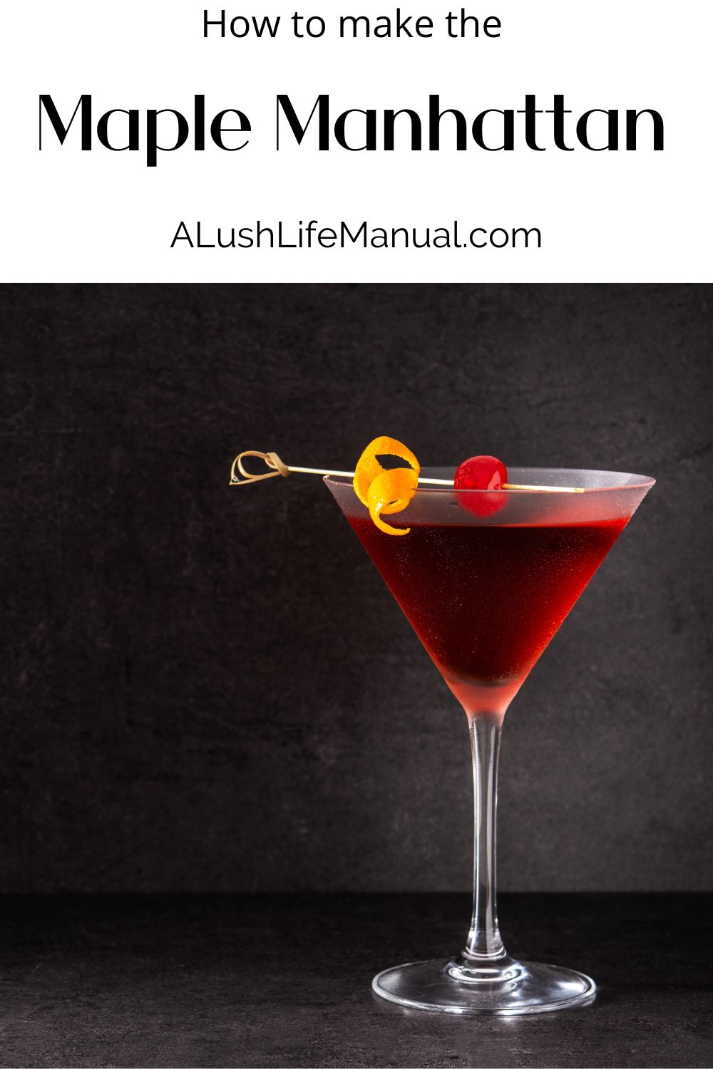 How To Make The Maple Manhattan